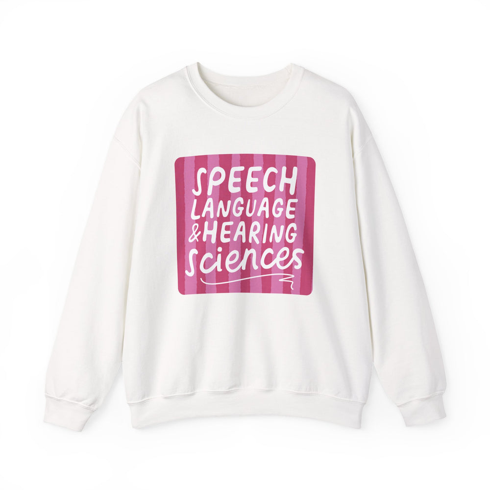 Speech Language and Hearing Sciences Stripes Crewneck – Speaking of ...