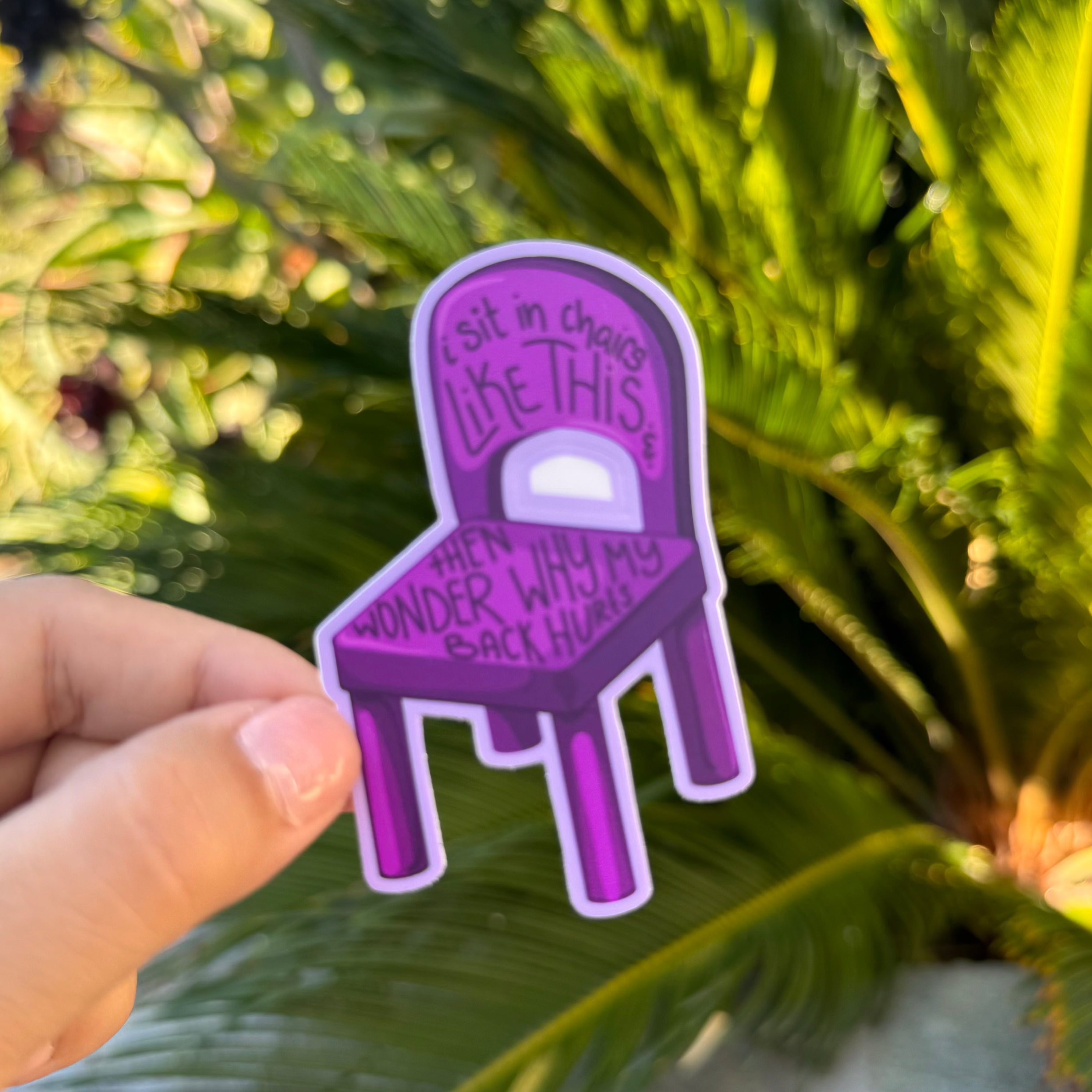 I Sit On Chairs Like This Sticker – Speaking of Samantics