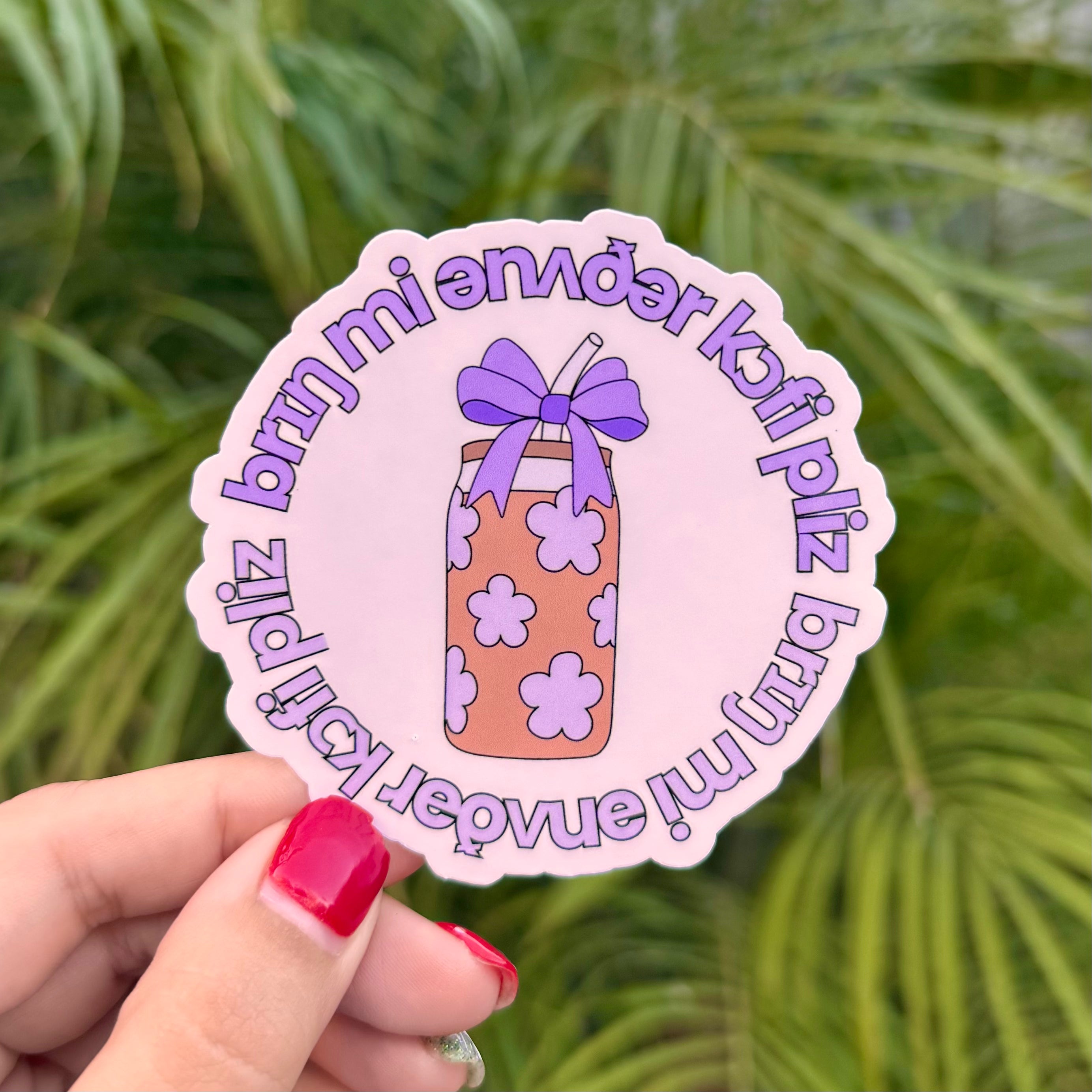 Bring Me Another Coffee Please (IPA) Sticker – Speaking of Samantics