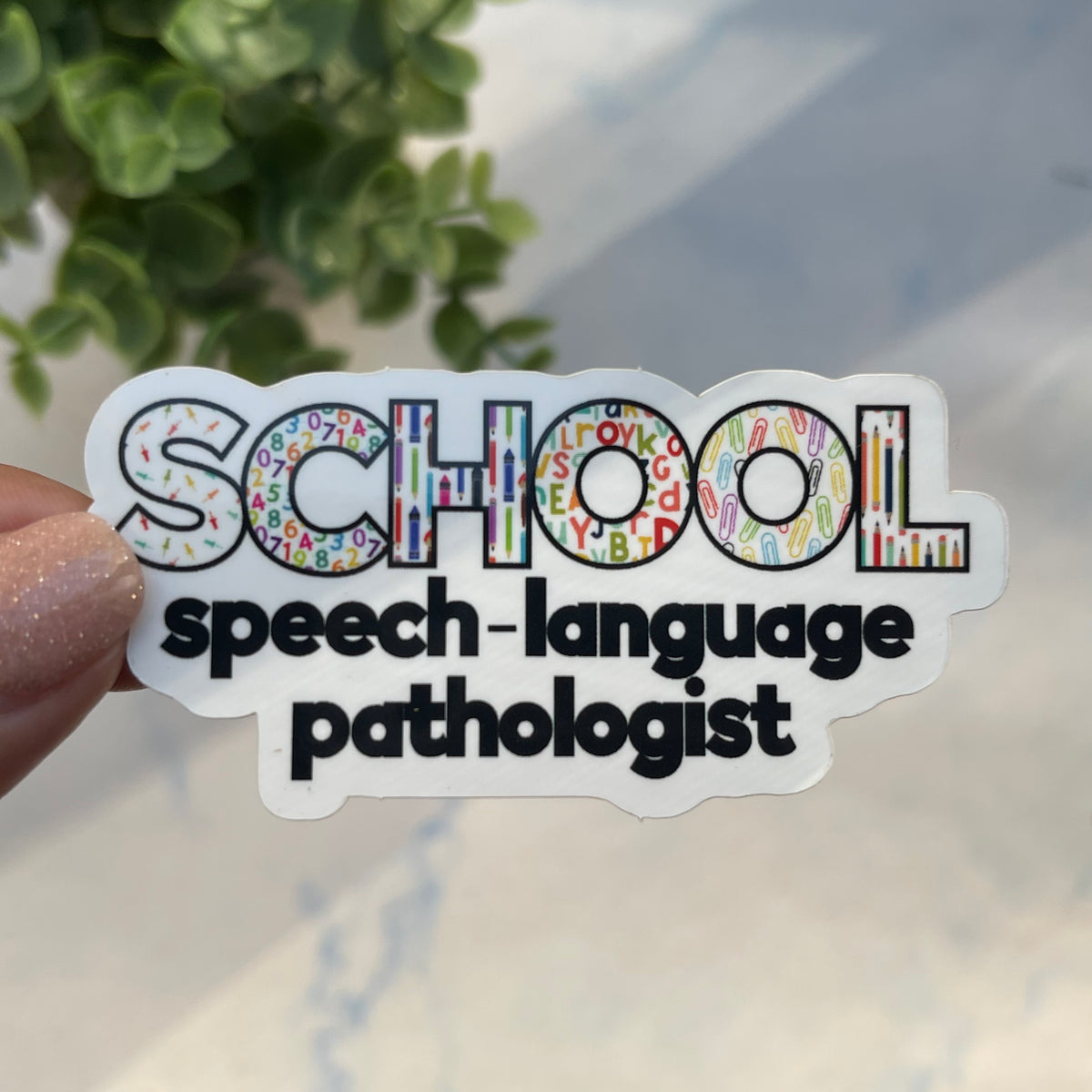 School Speech-Language Pathologist Sticker – Speaking of Samantics